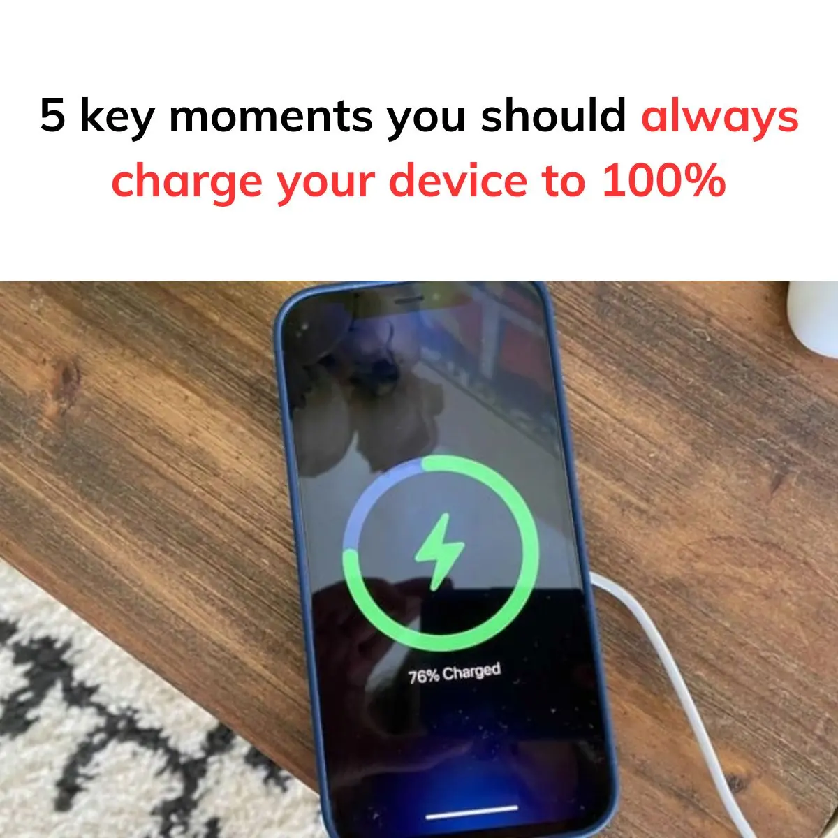 When to Charge Your Device to 100%