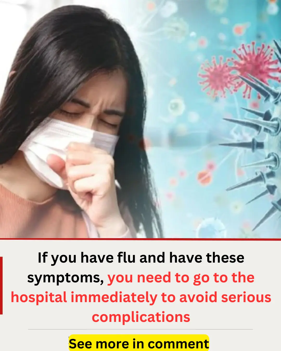 If you have flu and have these symptoms, you need to go to the hospital ...