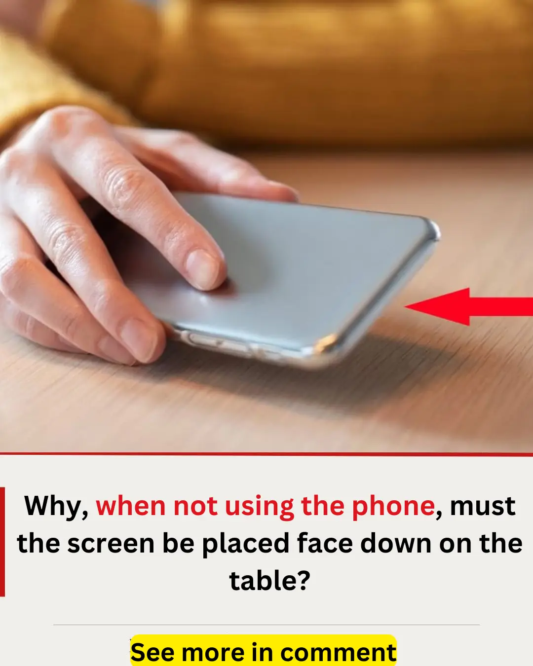 Why, when not using the phone, must the screen be placed face down on ...