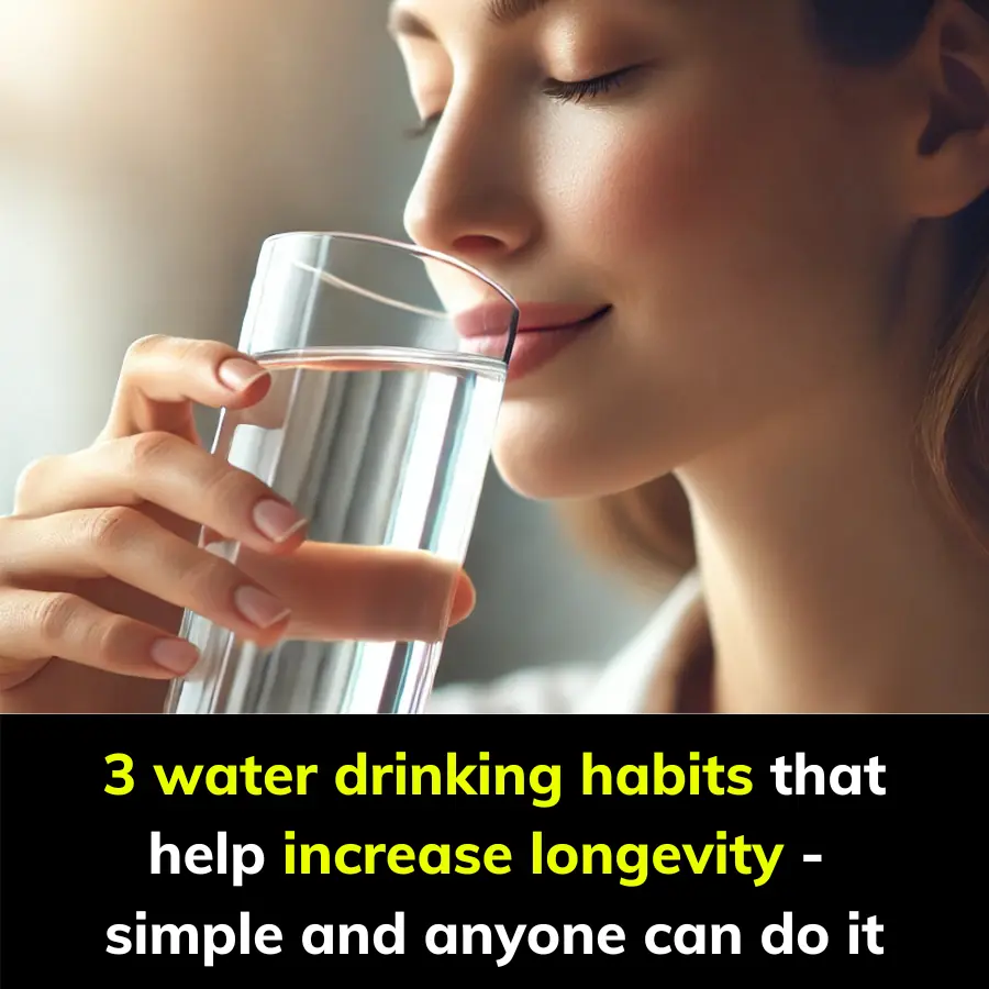 3 water drinking habits that help increase longevity - simple and ...