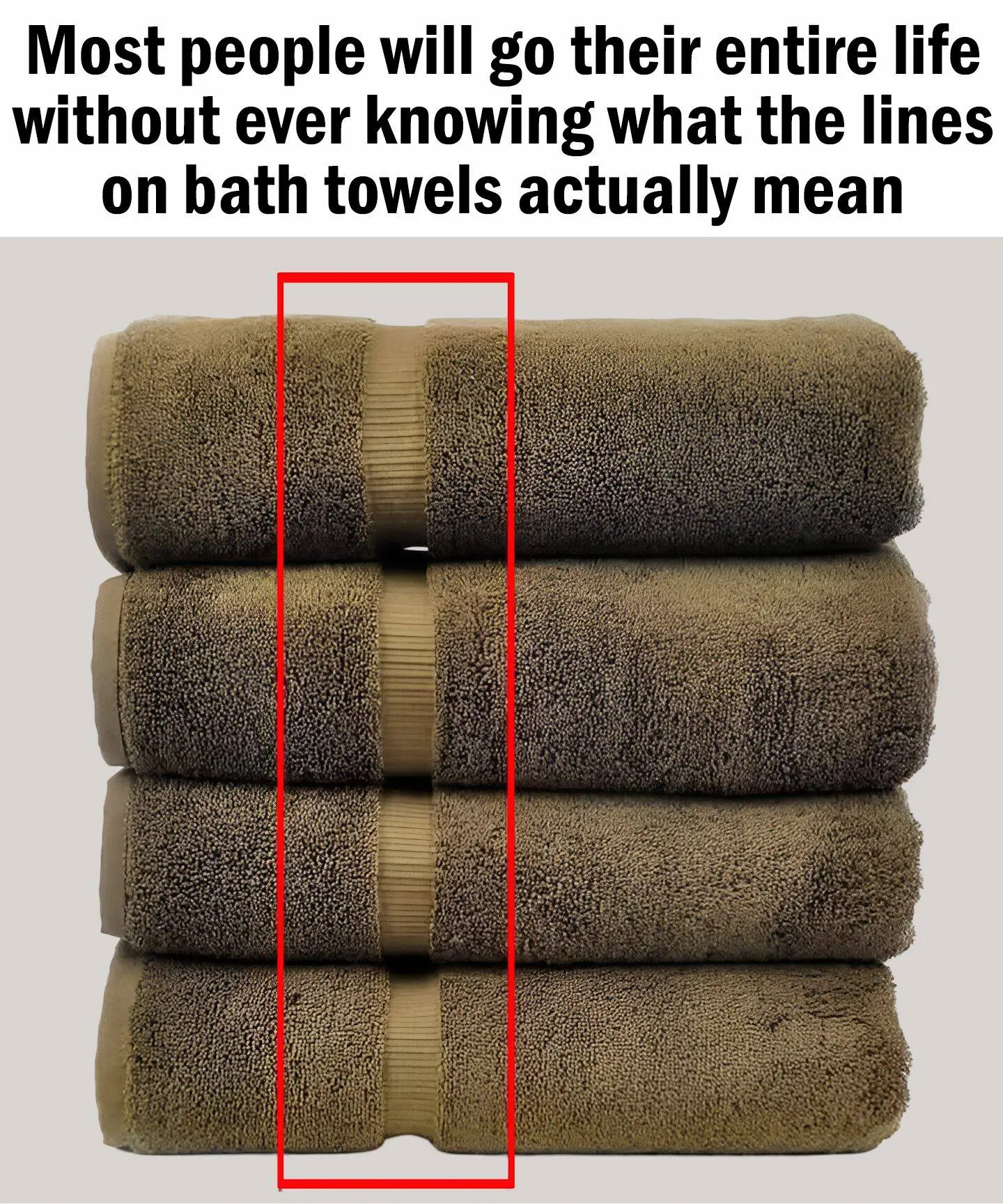 What the lines on bath towels actually mean?